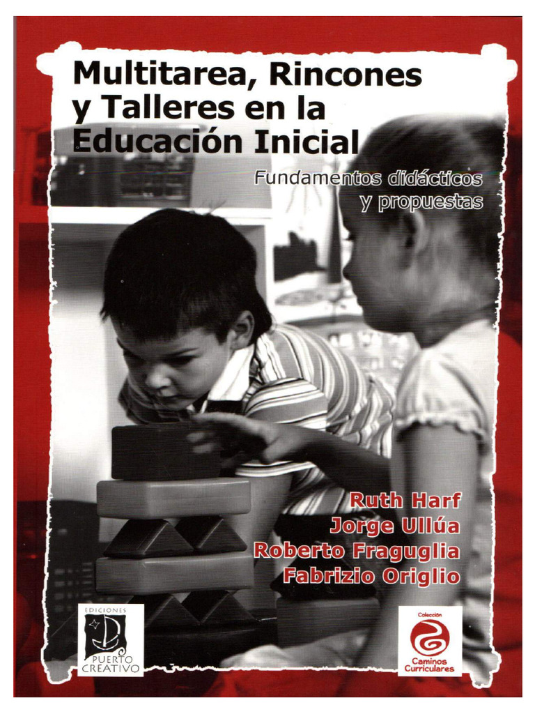 Harf, R. Et Al. Multitarea, Rincones y Talleres en La Educación Inicial | PDF