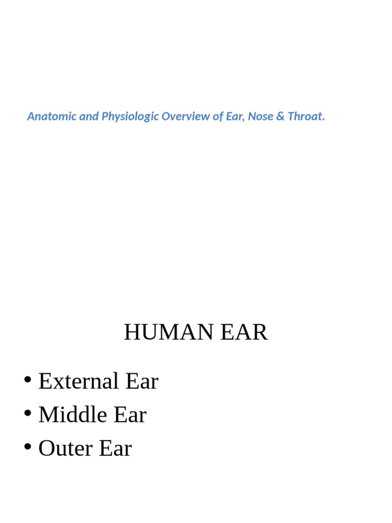 Anatomy and Physiology of Ent | PDF | Human Nose | Ear