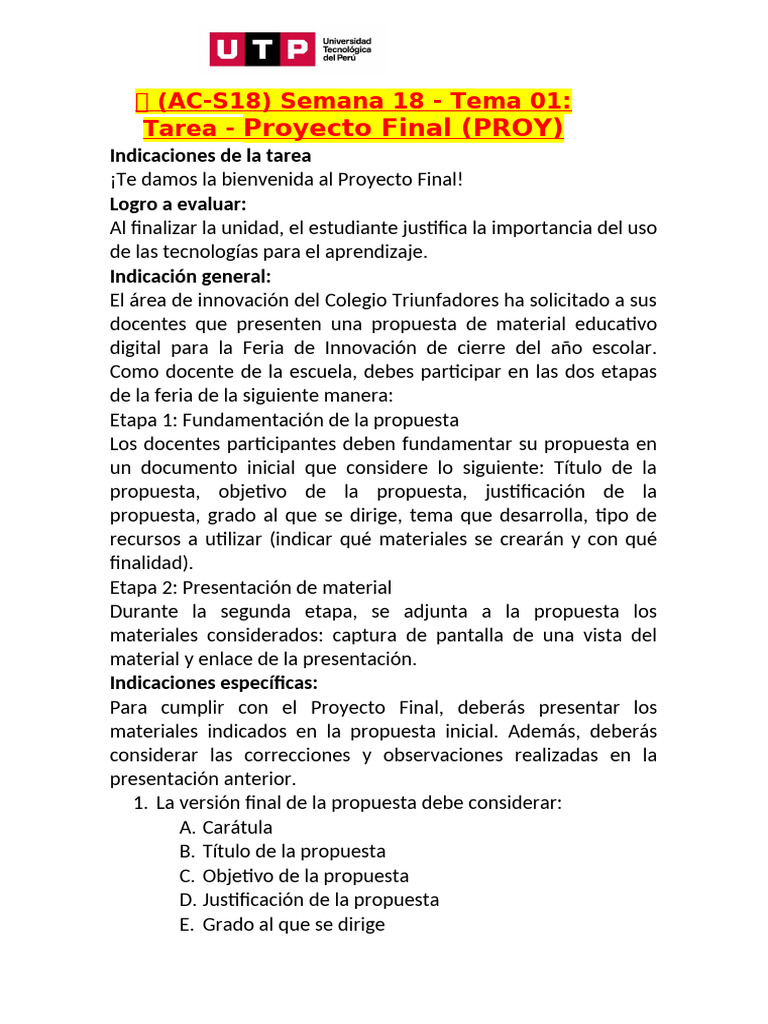 ? (AC-S18) Semana 18 - Tema 01 Tarea - Proyecto Final (PROY) - TECNOLOGIAS PARA EL APRENDIZAJE ...