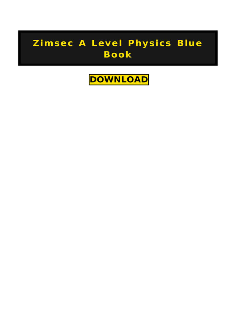 Zimsec A Level Physics Blue Book | PDF