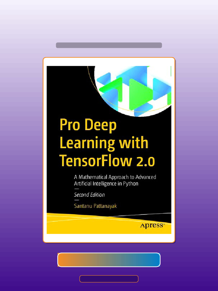 Testbank Pro Deep Learning With TensorFlow 20 Mathematical Approach To ...