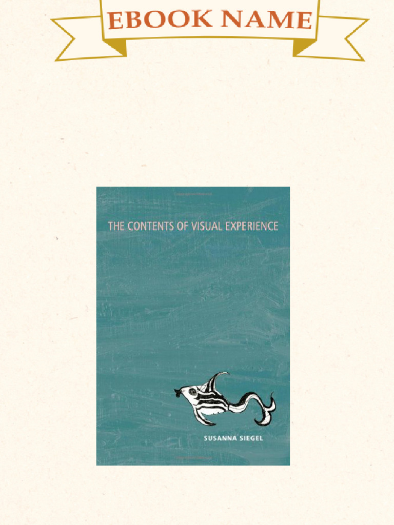 The Contents of Visual Experience Philosophy of Mind Series 1st Edition ...