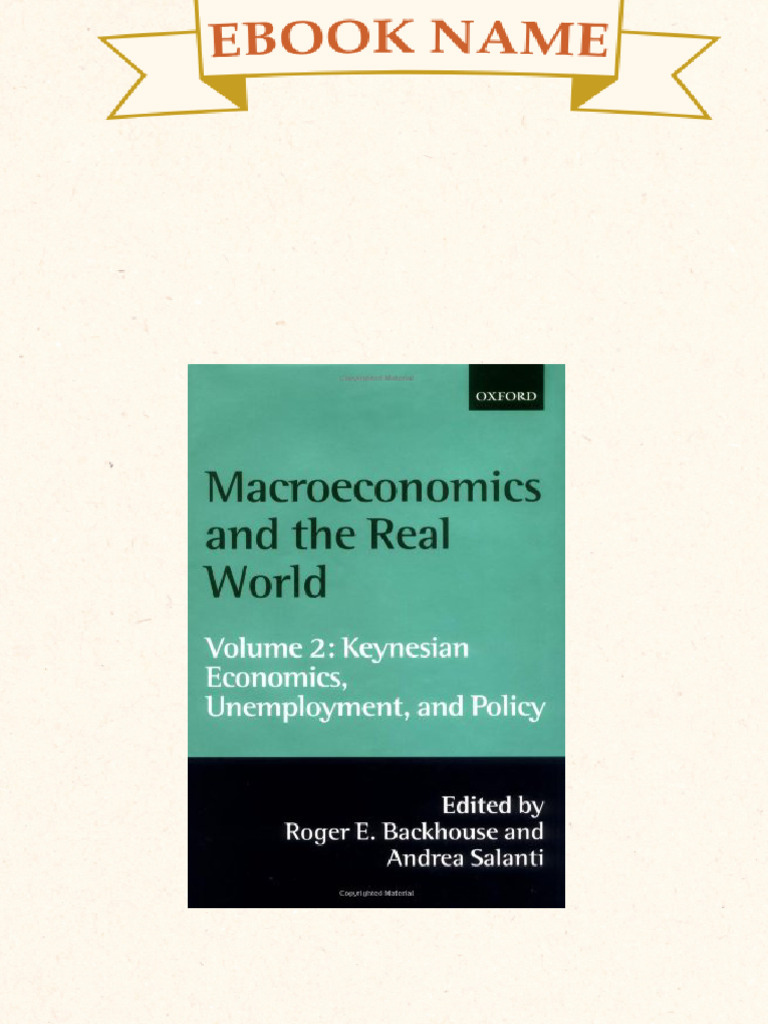 Macroeconomics and The Real World Volume 2 Keynesian Economics ...