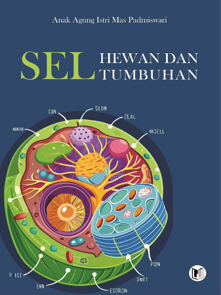 Sel Hewan Dan Tumbuhan 7432a743 | PDF | Biology | Cell Biology