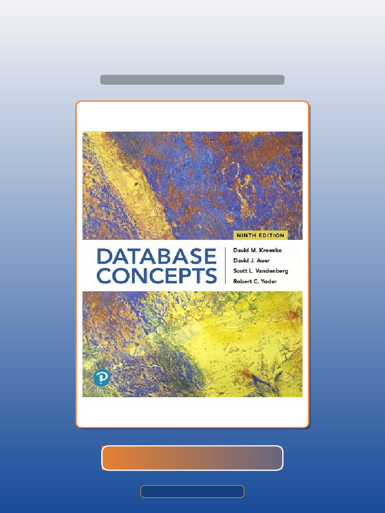 Database Concepts 9th Edition Kroenke HQ File Fast Access | PDF | Databases | Information