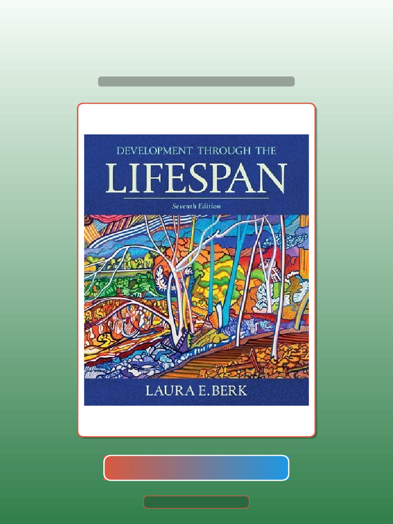 Development Through The Lifespan 7th Edition Berk Solution Manual ...