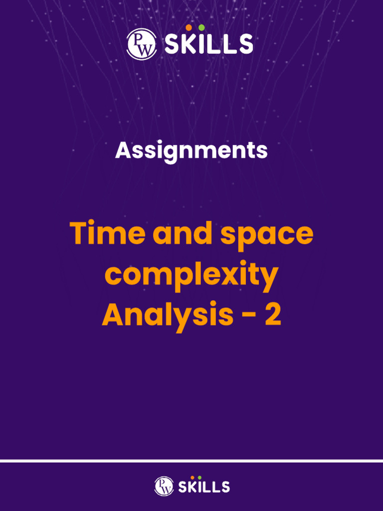 Time and Space Complexity Analysis - 2 | PDF