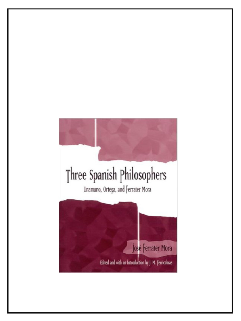 Three Spanish Philosophers Unamuno Ortega Ferrater Mora Jose Ferrater ...