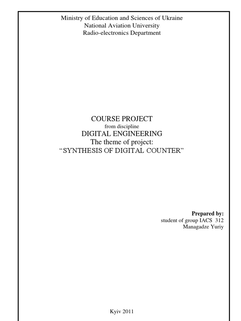 Course Project Digital Engineering The Theme of Project: Synthesis of ...