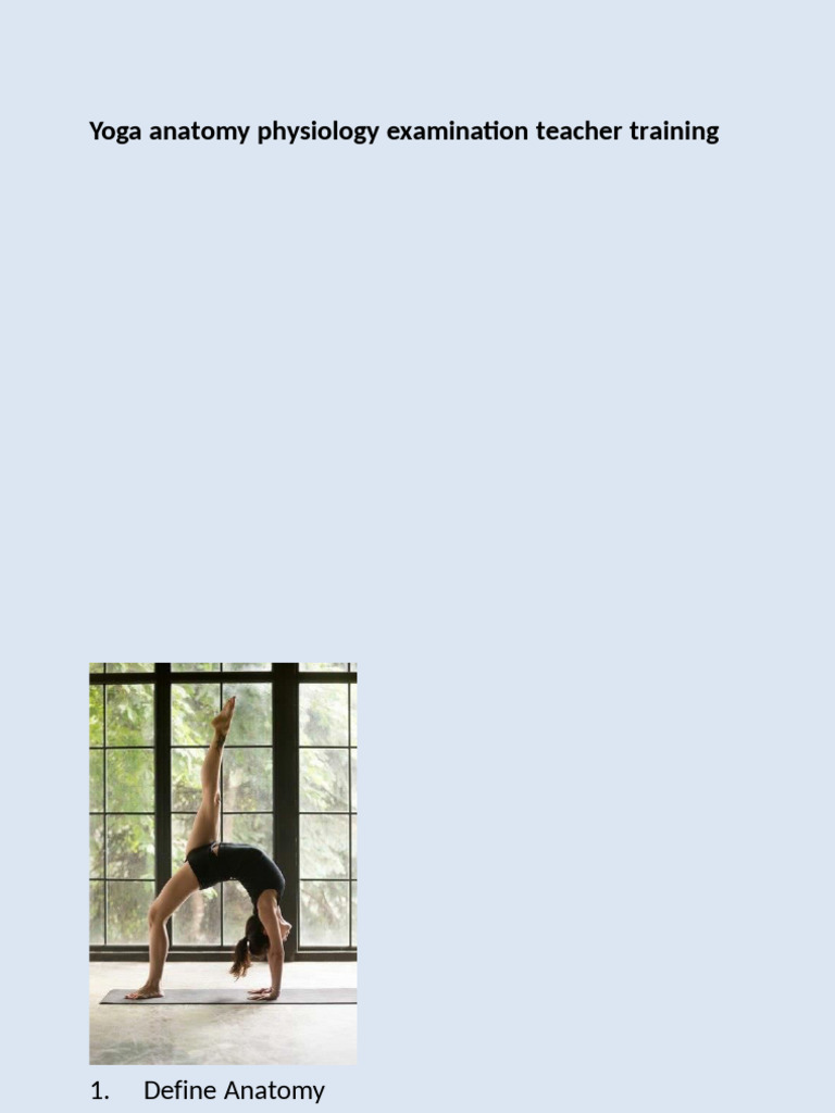 Yoga Anatomy Physiology Examination Teacher Training | PDF | Yoga ...
