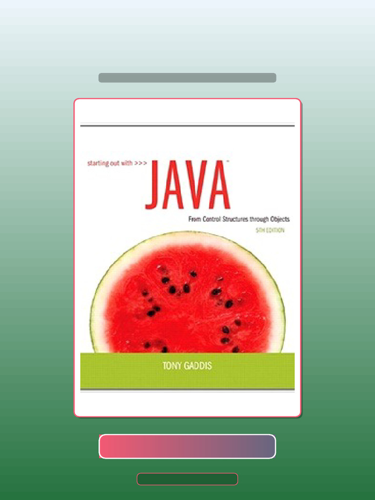 Starting Out With Java From Control Structures Through Objects 5th ...