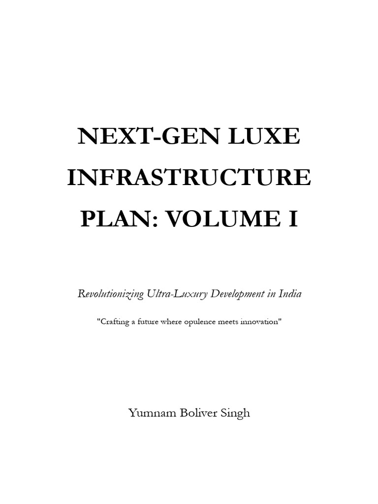 Next-Gen Luxe Infrastructure Plan: Volume I | PDF | Environmental ...