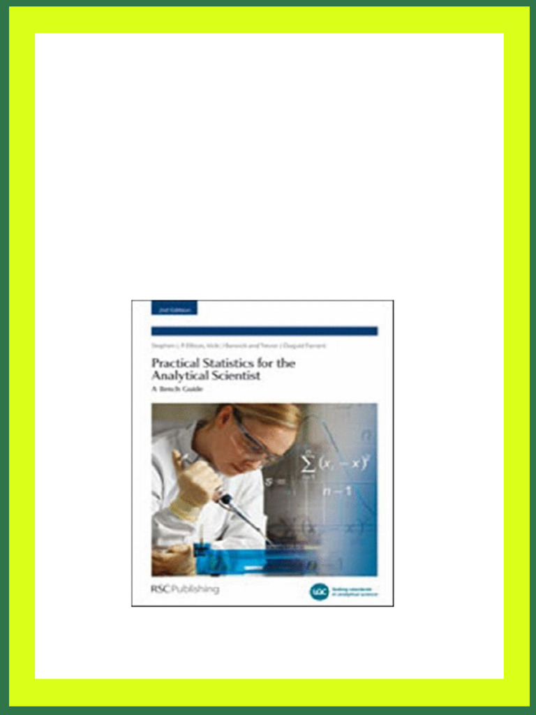 Practical Statistics For The Analytical Scientist A Bench Guide Valid ...