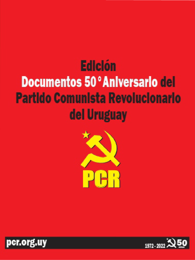 50 Años del PCR en Uruguay: Documentos Clave | PDF | Fascismo ...