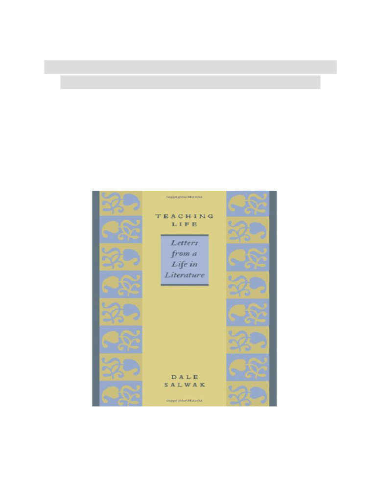 Teaching Life Letters From A Life in Literature 1st Edition Dale Salwak ...