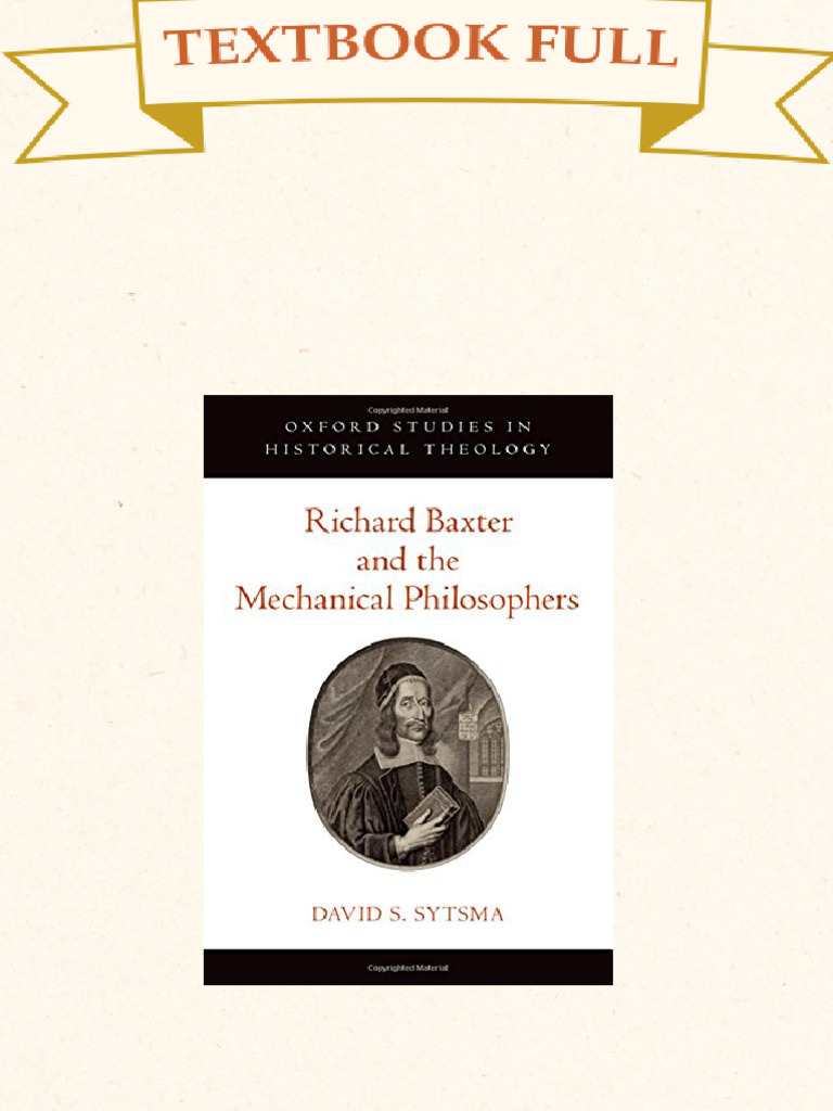 Richard Baxter and The Mechanical Philosophers 1st Edition Baxter PDF Download | PDF | Theology ...