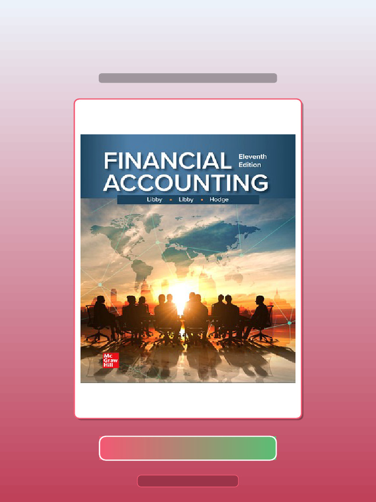 Financial Accounting 11th Edition Libby HQ File Fast Access | PDF ...