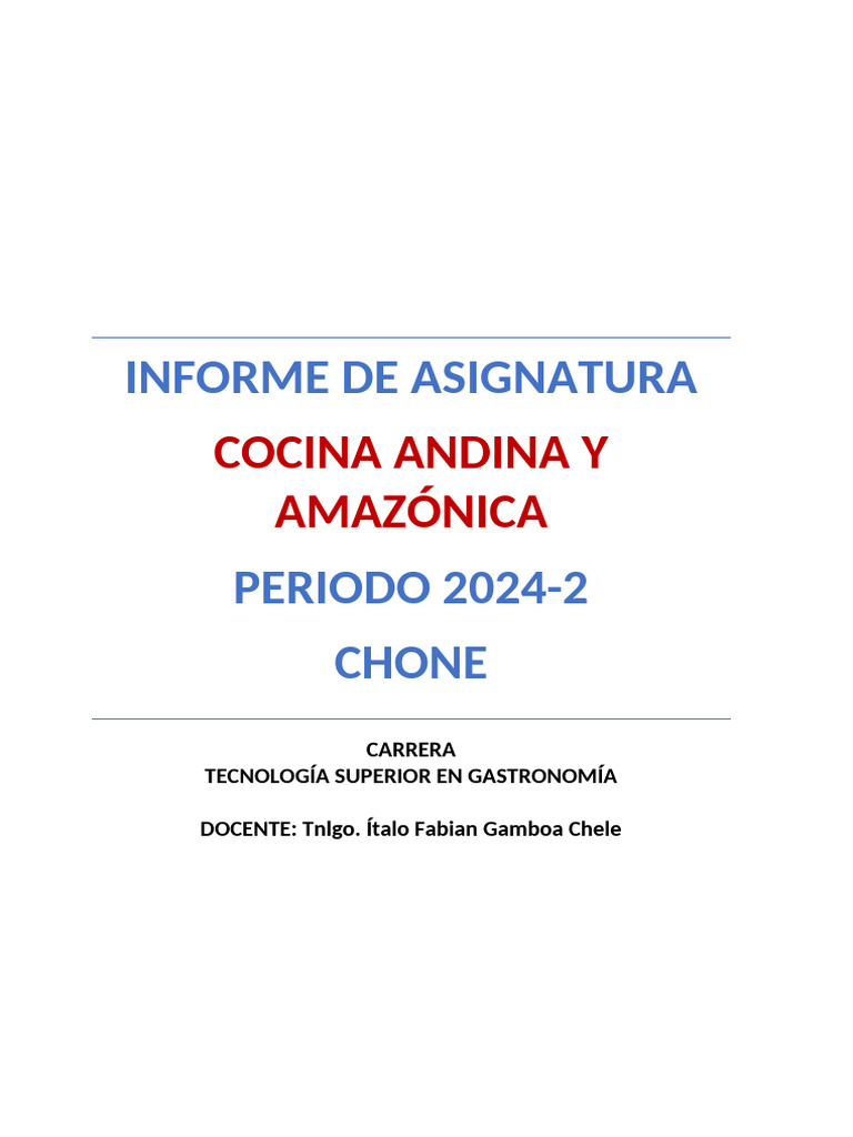 INFORME DE ASIGNATURA COCINA ANDINA Chone 2024-2 | PDF | Maestros | Enseñando