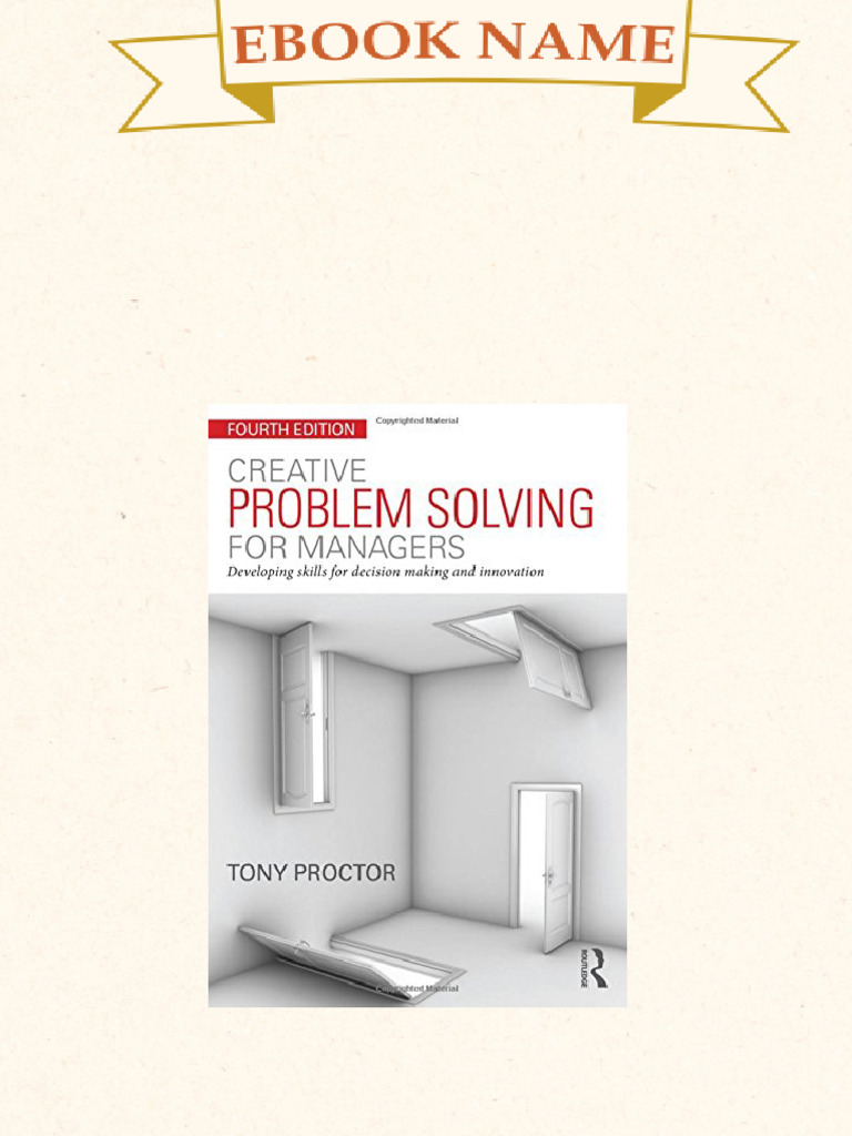 Creative Problem Solving for Managers Developing Skills for Decision ...