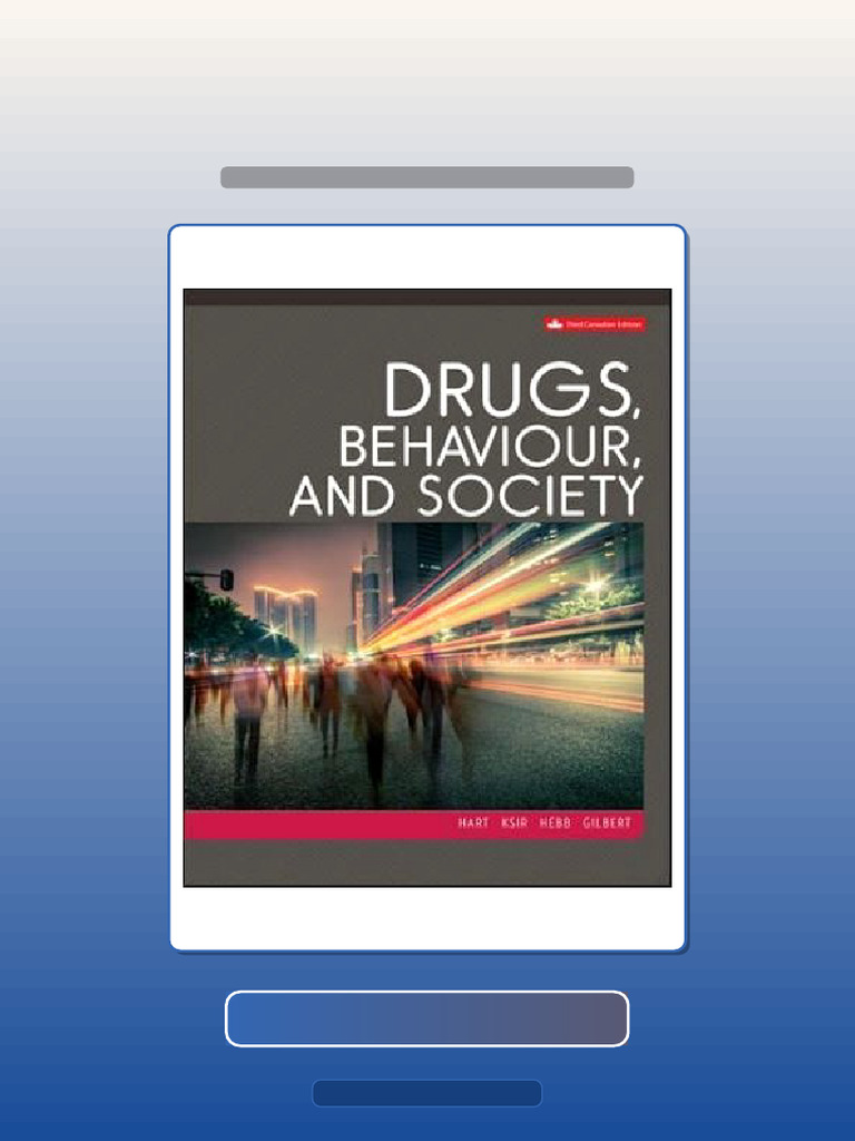 Drugs Behaviour and Society 3rd Canadian Edition Hart HQ File Fast ...