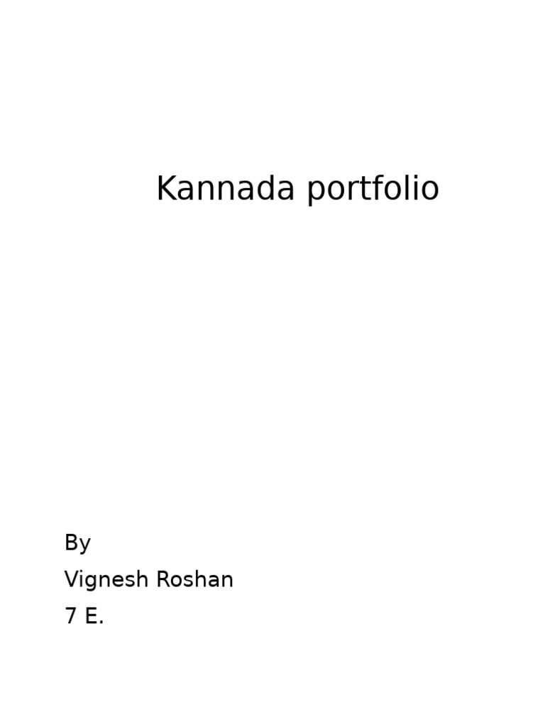 Kannada Portfolio: by Vignesh Roshan 7 E | PDF