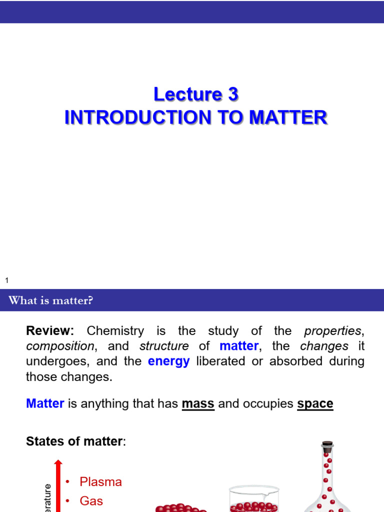 Lecture 03 - Intro To Matter | PDF | Gases | Chemistry