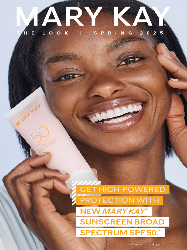 Mary Kay Spring 2025 Catalog Overview | PDF | Sunscreen | Skin Care