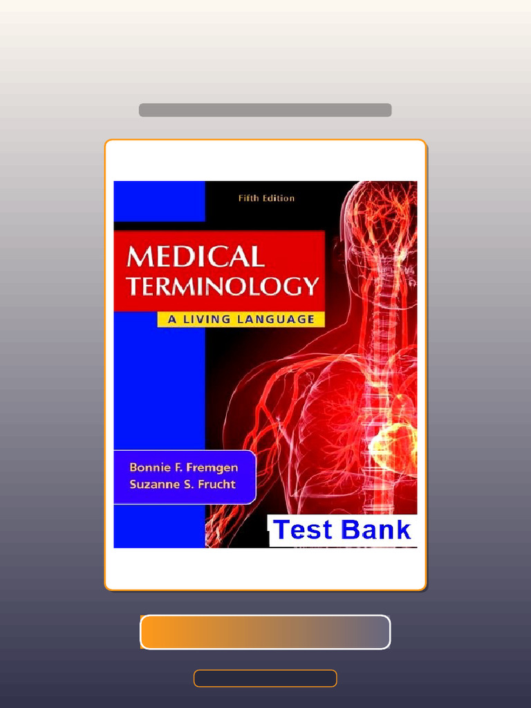 Medical Terminology A Living Language 5th Edition Fremgen Fast Access ...
