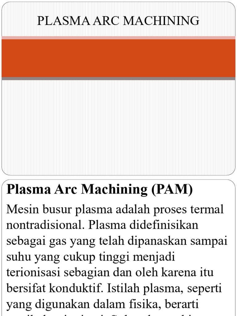 Proses dan Keunggulan Plasma Arc Machining | PDF