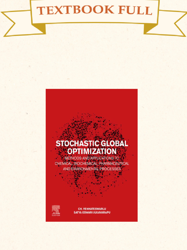 Stochastic Global Optimization Methods and Applications To Chemical ...