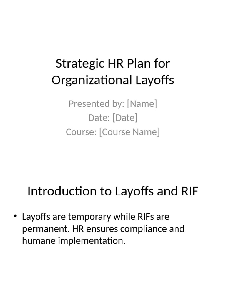 Organizational Layoffs Presentation | PDF