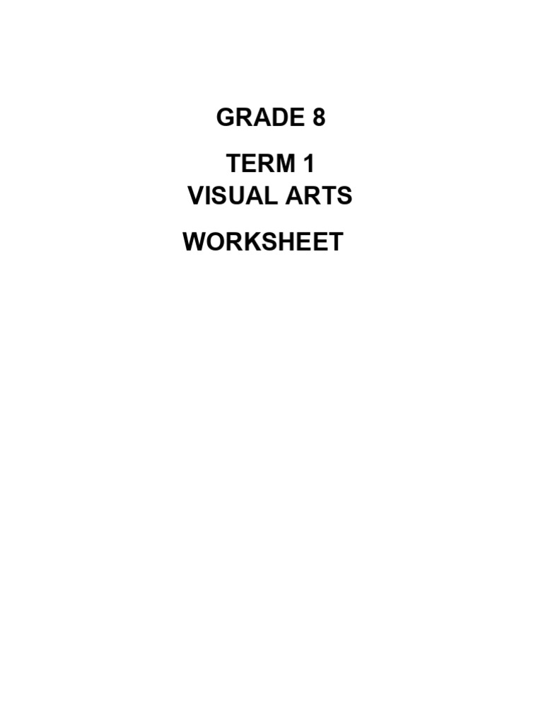 2025 Grade 8 VISUAL ARTS TERM 1 LEARNERS WORKSHEET | PDF | Vincent Van ...