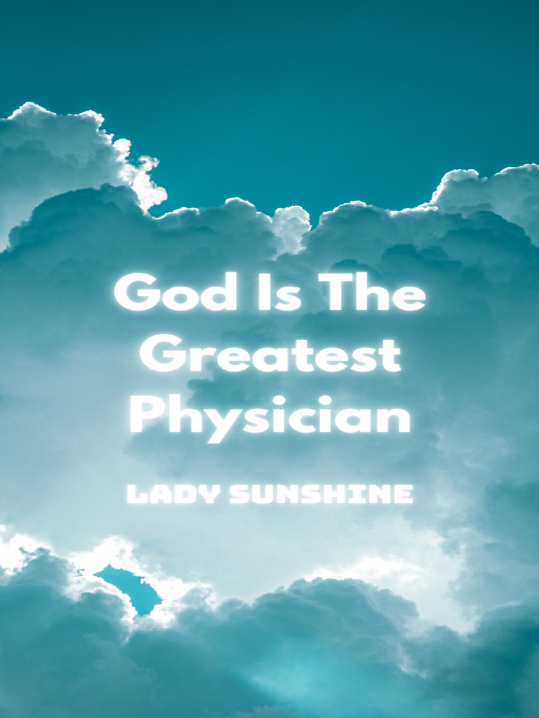 God Is The Greatest Physician - Lady Sunshine | PDF | Evil | Soul