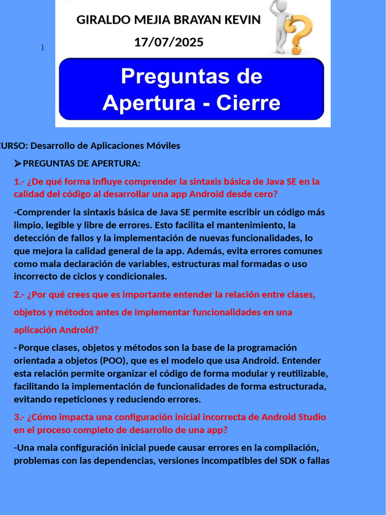 Preguntas de Inicio y Cierre - Giraldo Mejia Brayan Kevin | PDF | Aplicación movil | Java ...