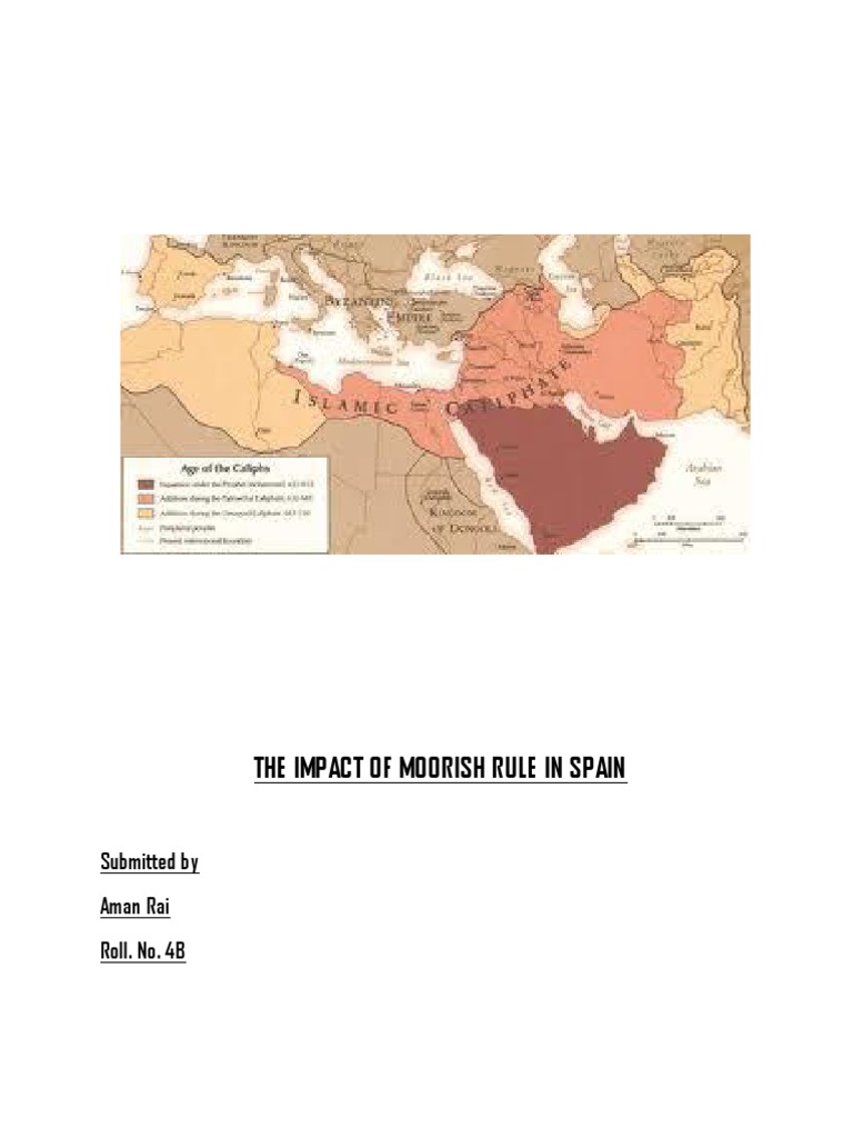 The Impact of Moorish Rule in Spain_aman Rai | Al Andalus | Moors