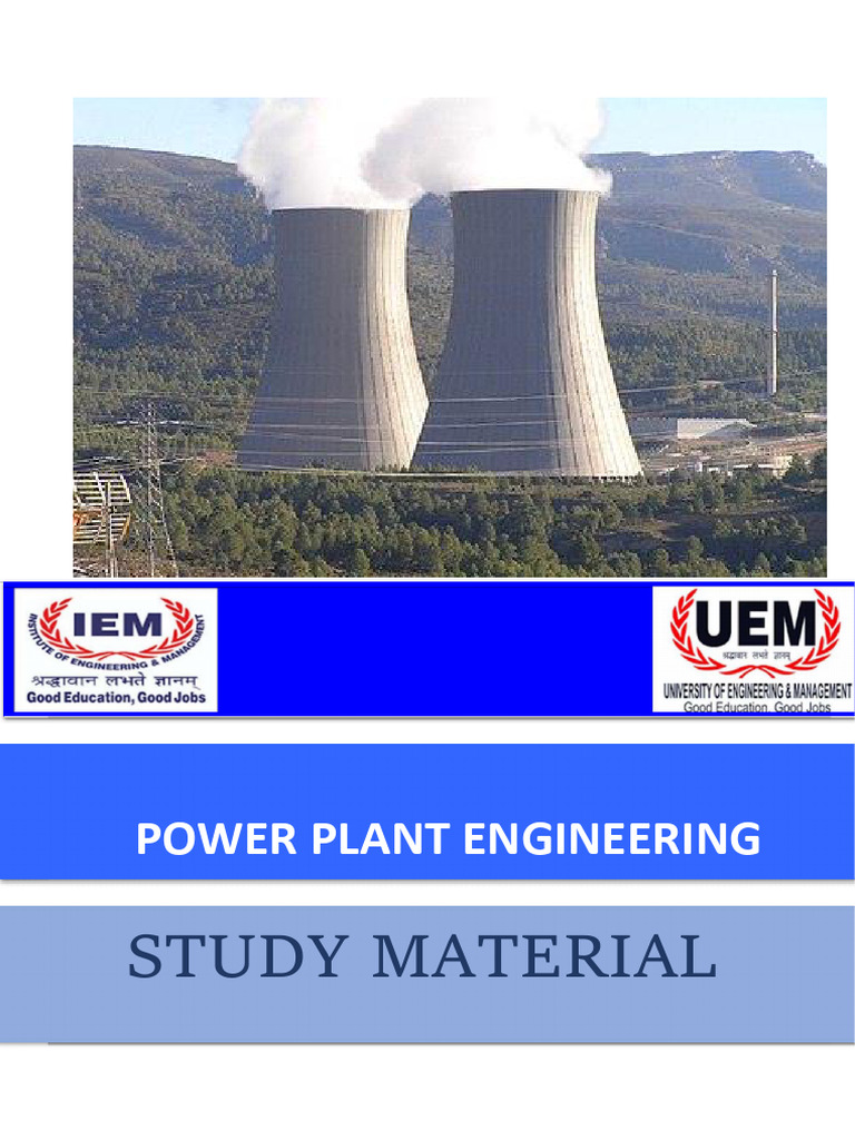 Power Plant Engineering Study Material | PDF | Nuclear Reactor | Power Station