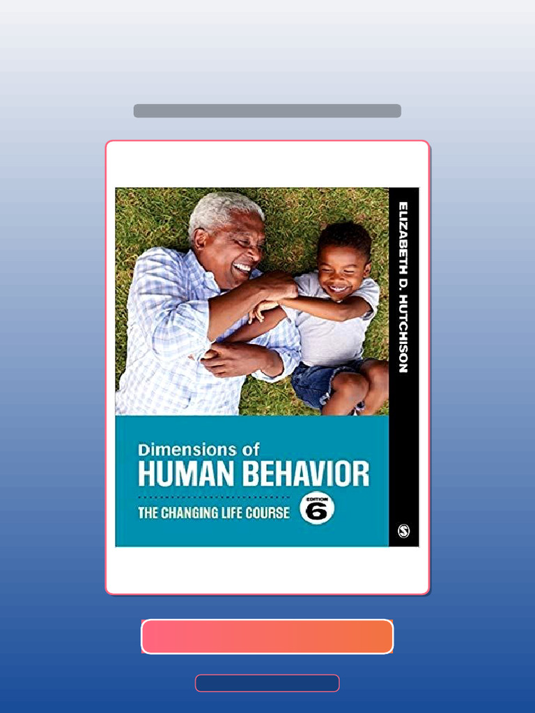 Dimensions of Human Behavior The Changing Life Course 6th Edition ...