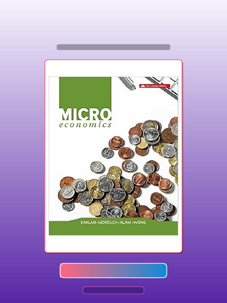 Microeconomics Canadian Edition by Dean S Karlan Ebook and TestBank ...