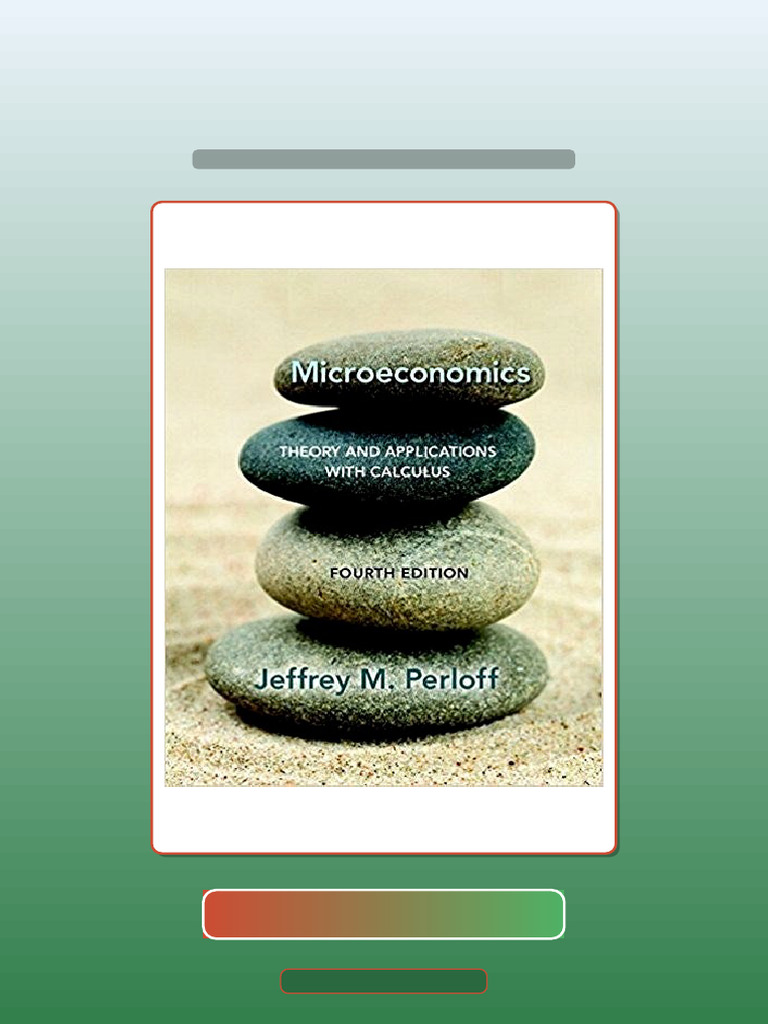Microeconomics Theory Applications With Calculus 4th Ebook and TestBank ...