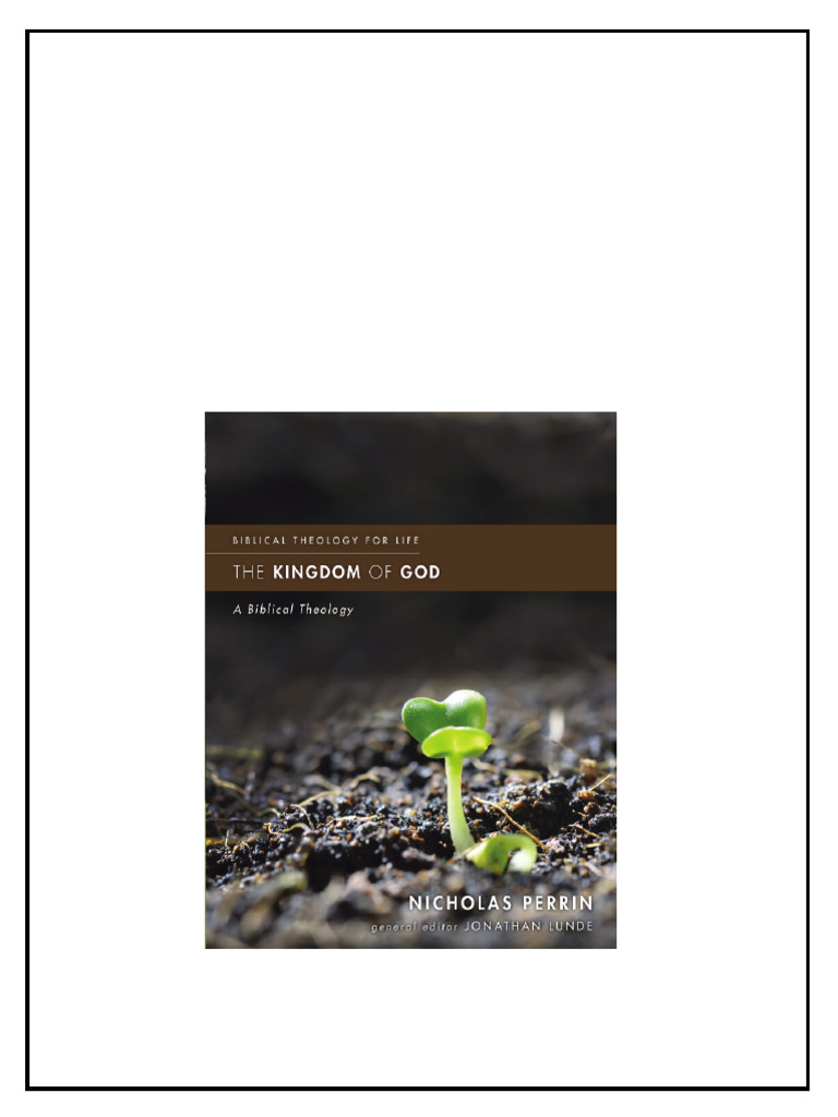 The Kingdom of God Nicholas Perrin PDF Download | PDF