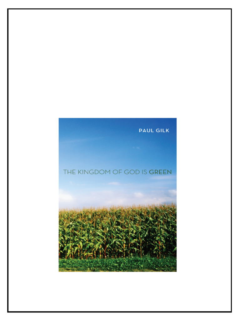 The Kingdom of God Is Green Paul Gilk PDF Download | PDF | Amor ...