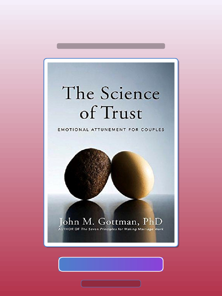 The Science of Trust Emotional Attunement for Couples Unlocked Test ...