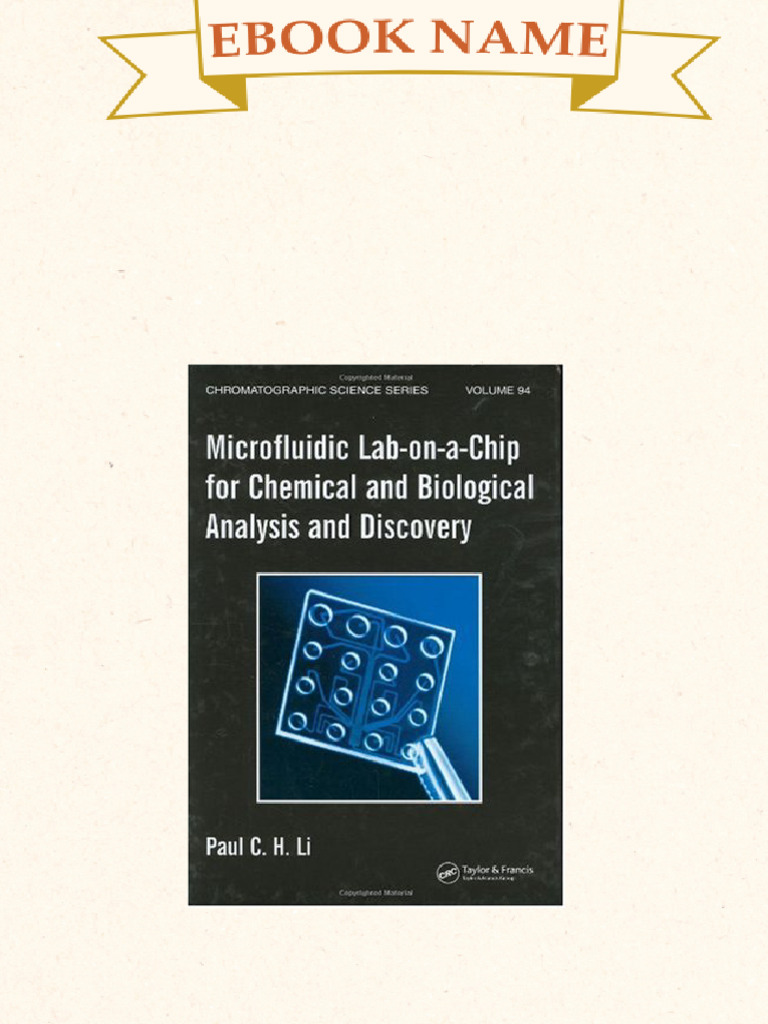 Microfluidic Lab On A Chip For Chemical and Biological Analysis and Discovery 1st Edition Paul C ...