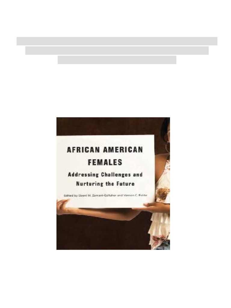 African American Females Addressing Challenges and Nurturing The Future ...