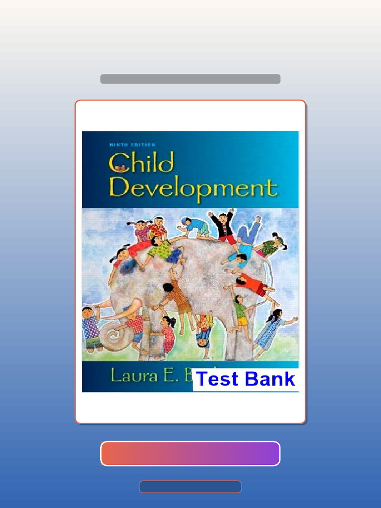 Child Development 9th Edition Berk Fast Access | PDF | Child ...