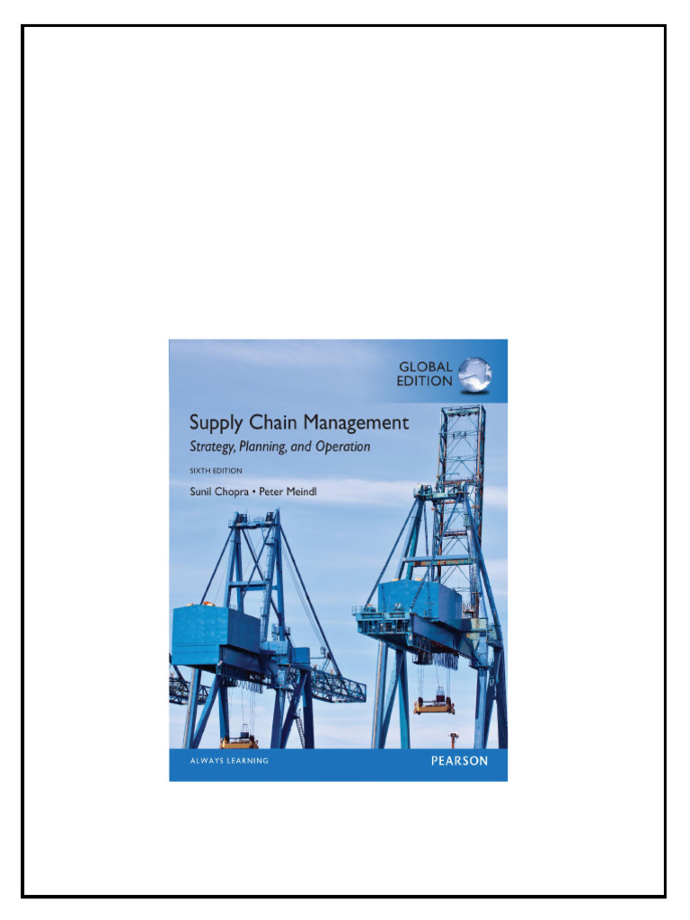 Supply Chain Management Strategy Planning and Operation 6th Global Edition 6thglobal Sunil ...