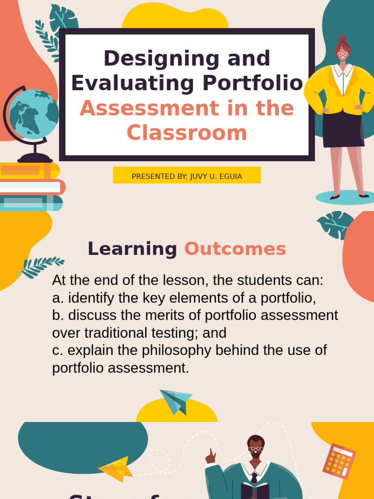 EDUC301 - Lesson 8-Designing and Evaluating Portfolio Assessment in The ...