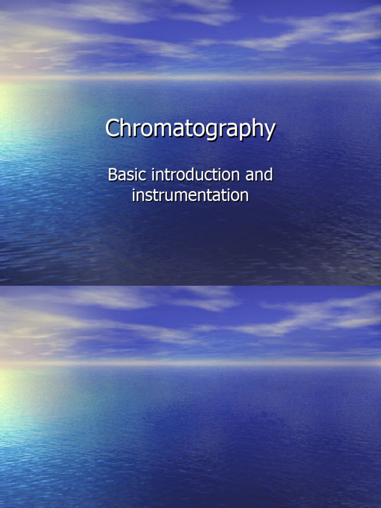 Introduction of Chromatography | PDF | Chromatography | High ...