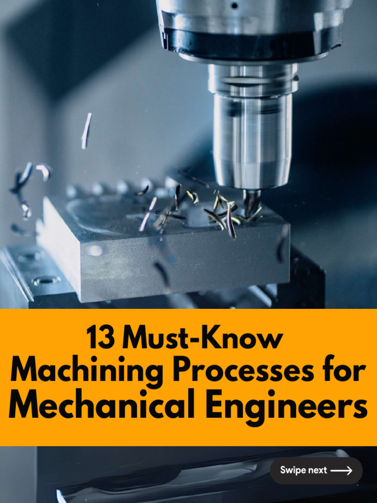 Key Machining Processes for Engineers | PDF | Machining | Drilling
