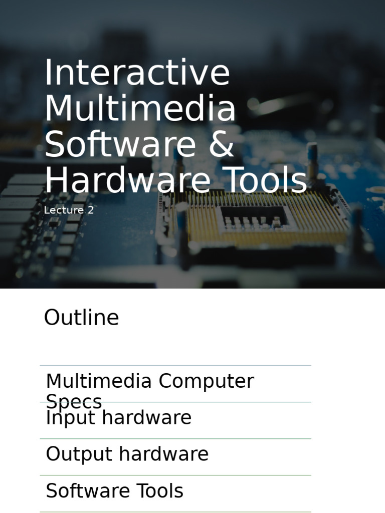 Lecture 2 Hardware & Software Tools | PDF | Random Access Memory | Read Only Memory
